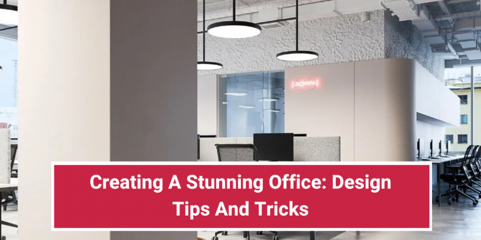 Creating A Stunning Office: Design Tips And Tricks - Imagine Interiors ...